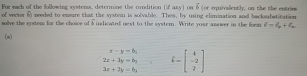 Solved For each of the following systems, determine the | Chegg.com