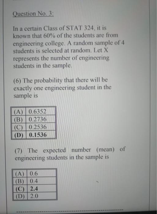 Solved Question No. 3: In a certain Class of STAT 324 , it | Chegg.com