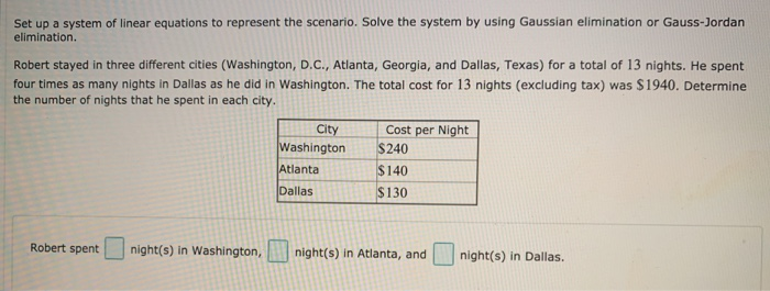 Solved Set up a system of linear equations to represent the | Chegg.com
