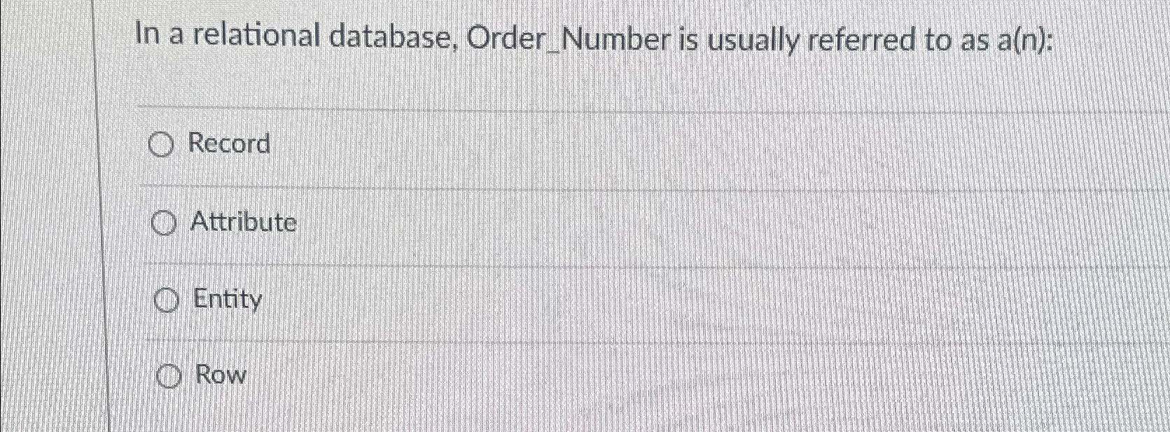 Solved In a relational database, Order_Number is usually | Chegg.com