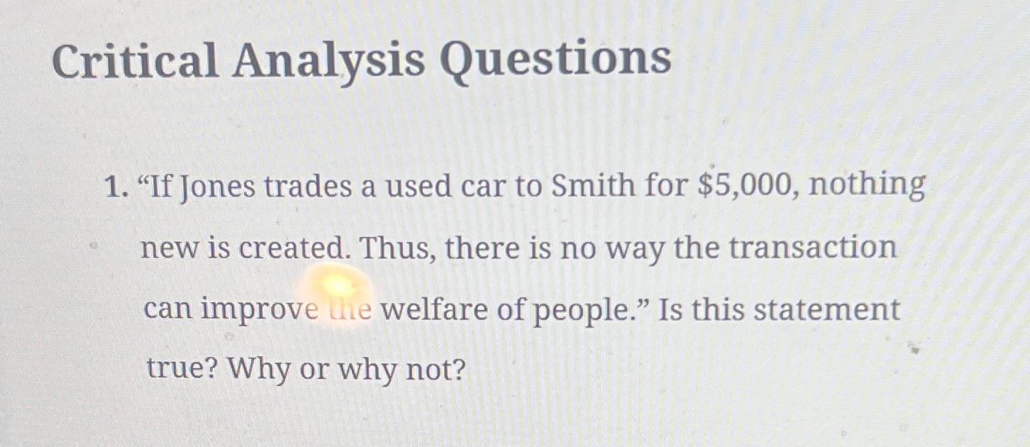 Solved Critical Analysis Questions"If Jones trades a used | Chegg.com