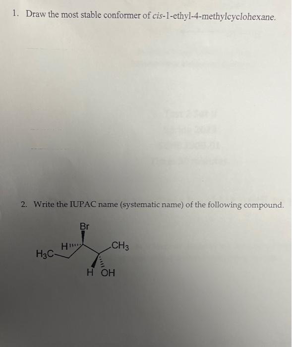 Solved 1. Draw the most stable conformer of | Chegg.com