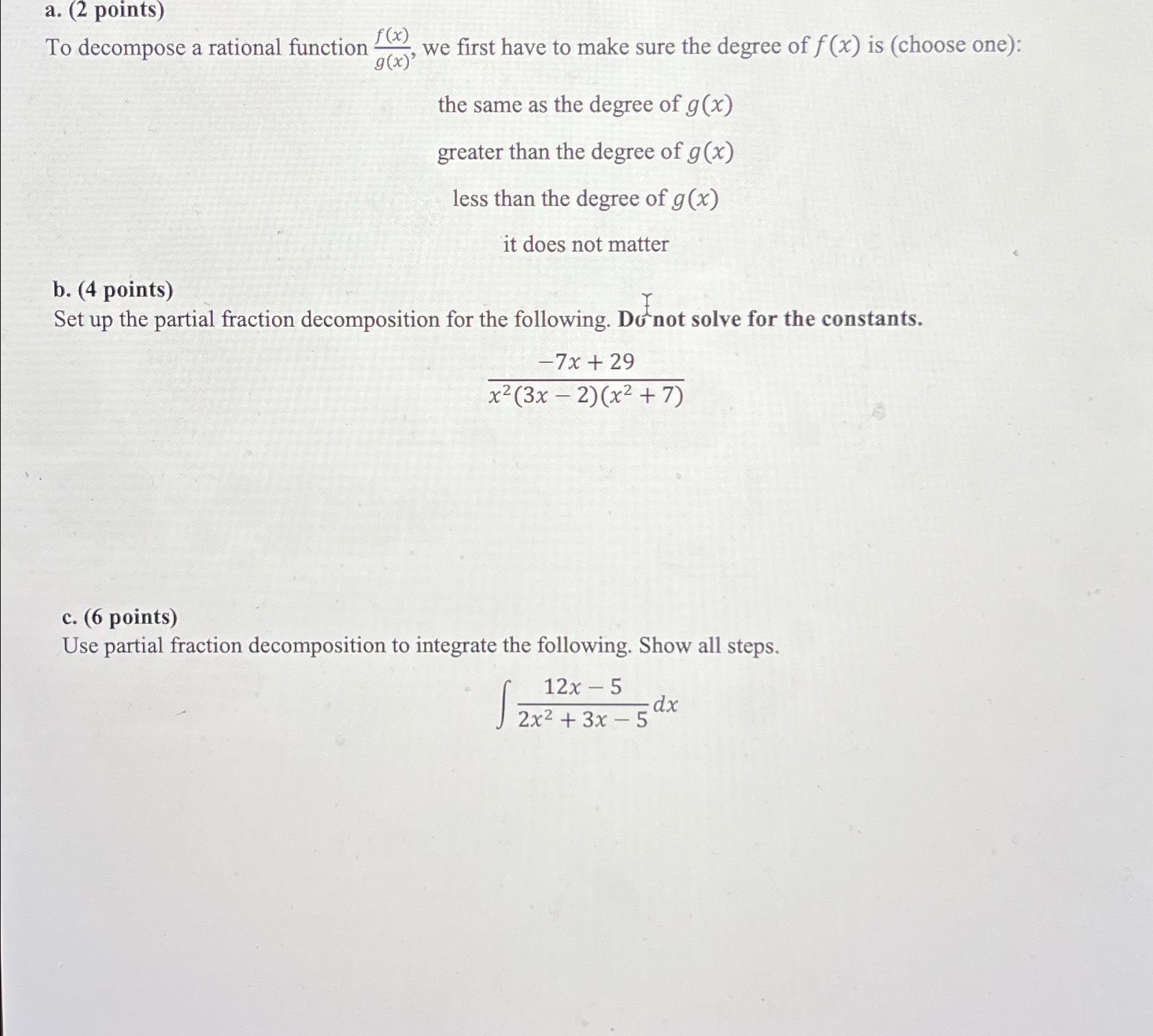 Solved a. (2 ﻿points)To decompose a rational function | Chegg.com