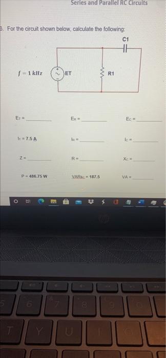Solved Series and Parallel RC Circuits 3. For the circuit | Chegg.com
