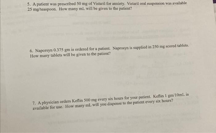 Solved 5. A patient was prescribed 50 mg of Vistaril for | Chegg.com