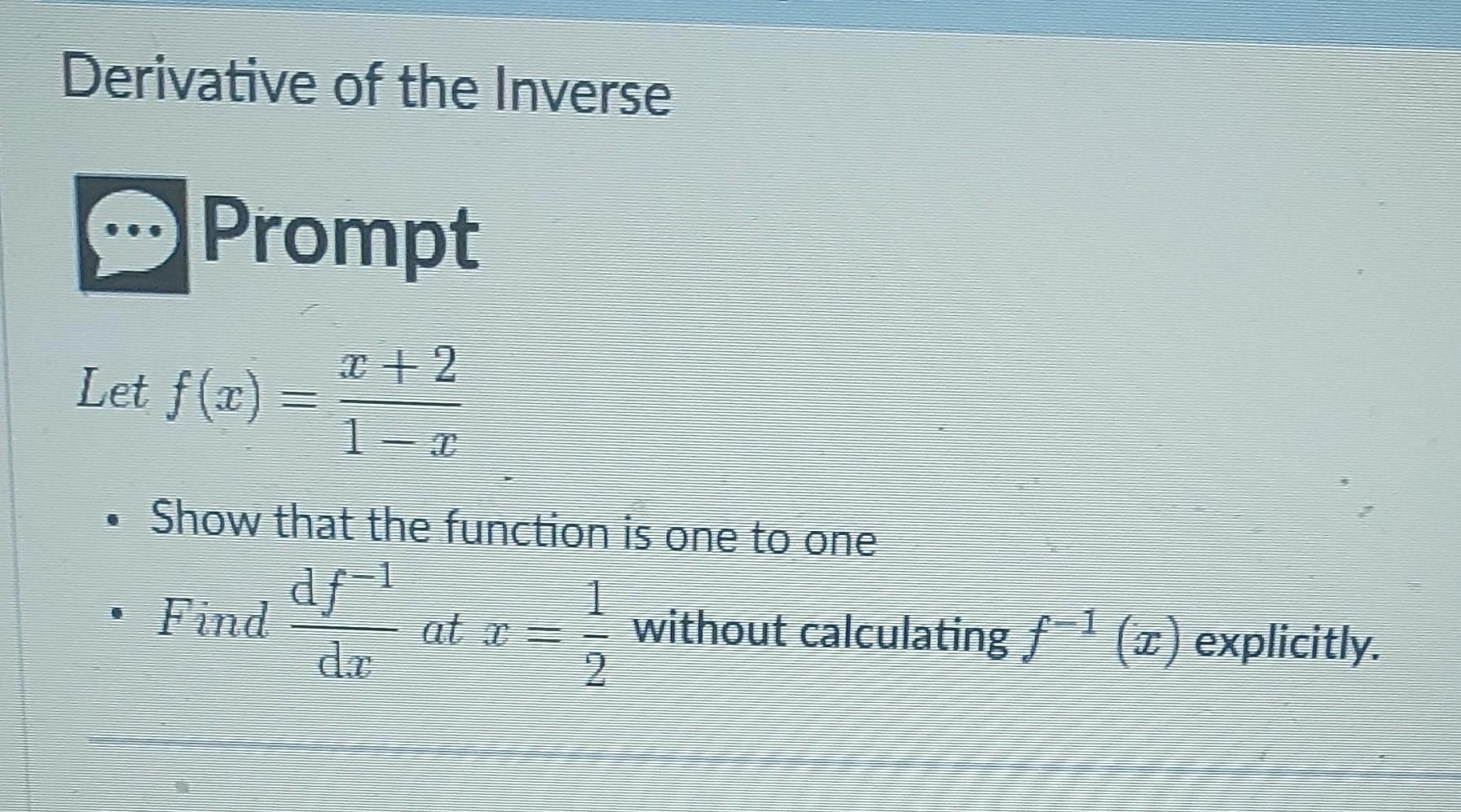 Solved Derivative of the Inverse Prompt Let f(x)=1−xx+2 - | Chegg.com
