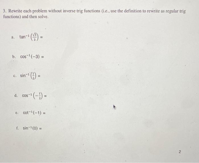 Solved 3. Rewrite each problem without inverse trig | Chegg.com
