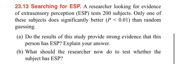 Solved 23.13 Searching for ESP. A researcher looking for | Chegg.com