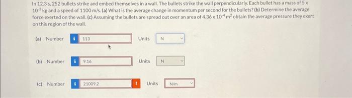 Solved In 12.35,252 bullets strike and embed themselves in a | Chegg.com