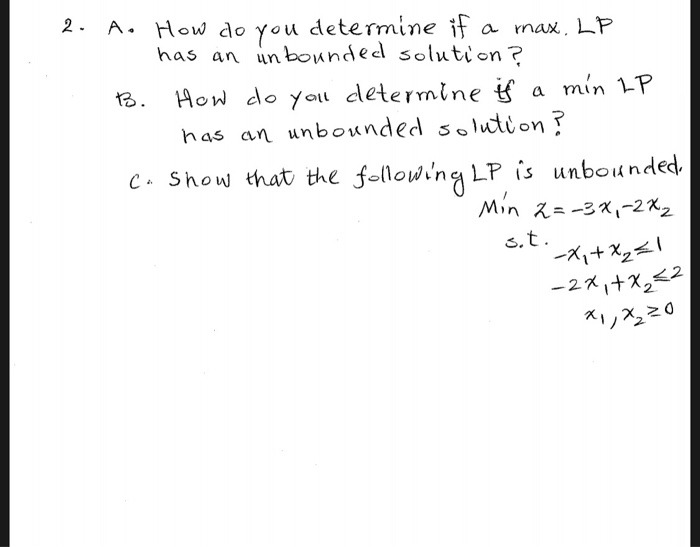 Solved 2. B. A. How do you determine if a max, LP has an | Chegg.com