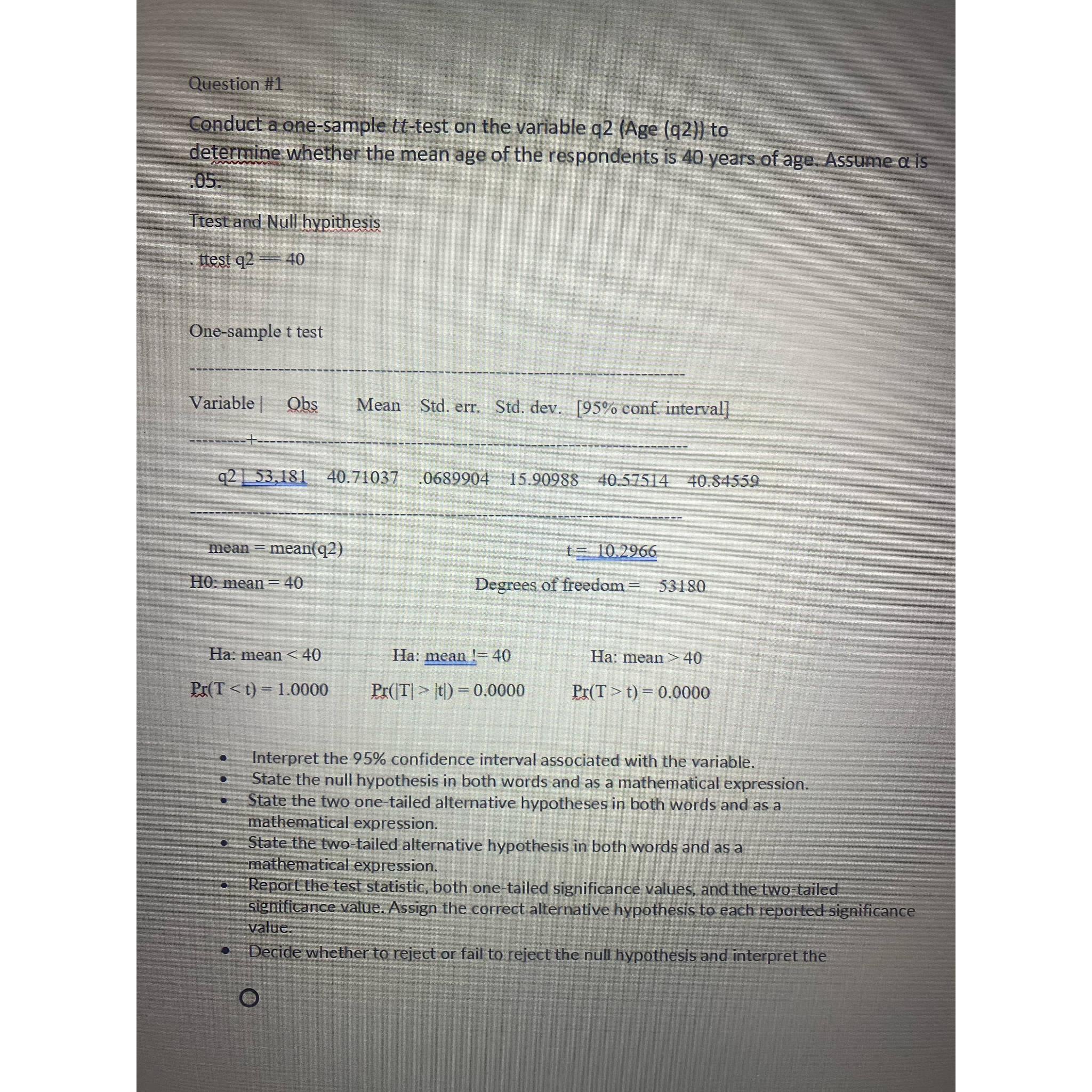 Solved Question #1Conduct a one-sample tt-test on the | Chegg.com