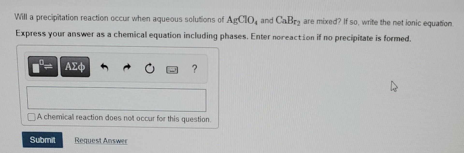 Solved Will a precipitation reaction occur when aqueous | Chegg.com