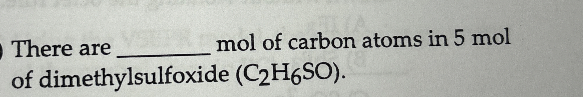 High Quality SOLUTION There are ﻿mol of carbon atoms in 5 ﻿mol of ...