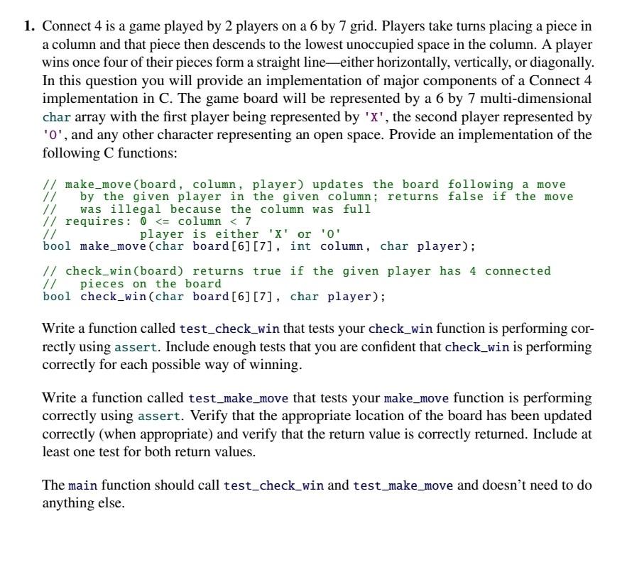 Solved - Connect 4 is a game played by 2 players on a 6 by 7 | Chegg.com
