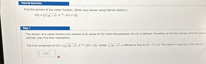 Solved Find the domain of the vector function. (Enter your | Chegg.com