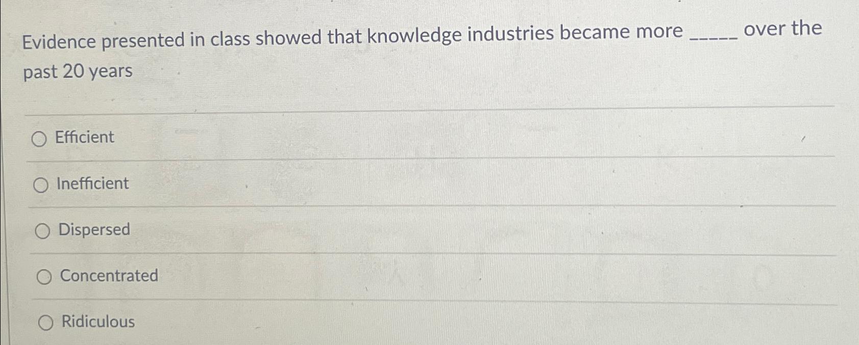 Solved Evidence presented in class showed that knowledge | Chegg.com