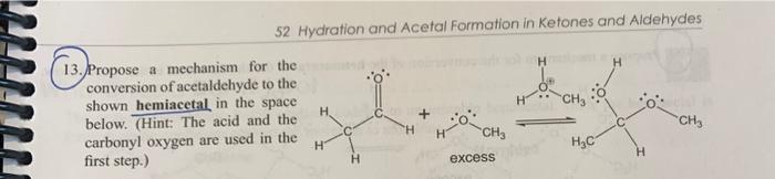 Solved 52. Hydration and Acetal Formation in Ketones and | Chegg.com