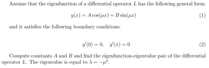 Assume that the eigenfunction of a differential | Chegg.com