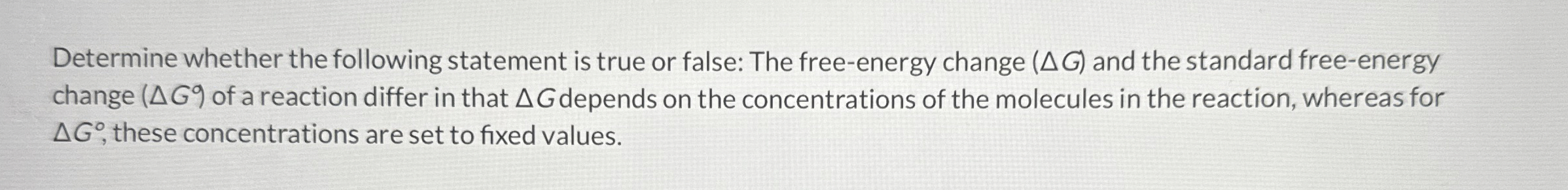 Solved Determine whether the following statement is true or | Chegg.com