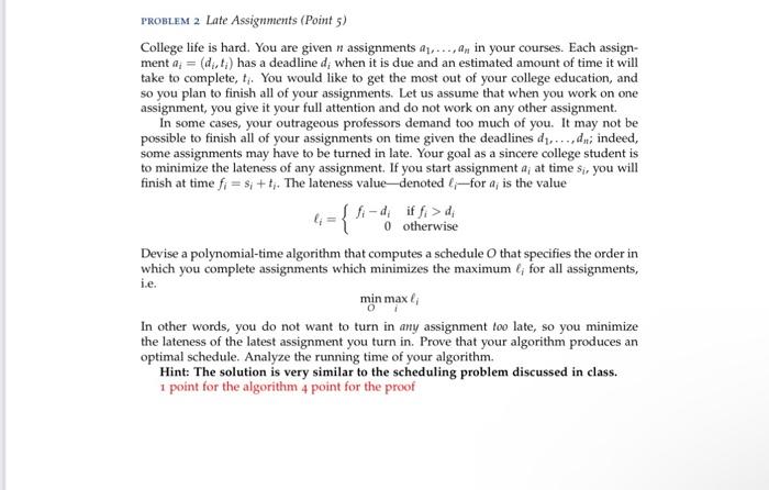 Solved Problem 2 Late Assignments (Point 5) College life is | Chegg.com