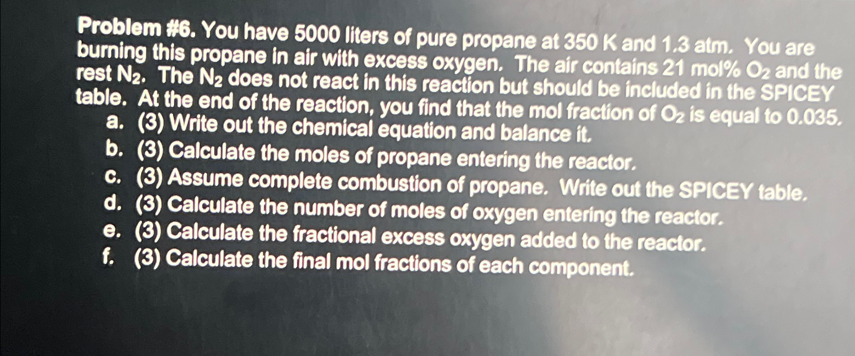 Problem :16. ﻿You have 5000 ﻿liters of pure propane | Chegg.com