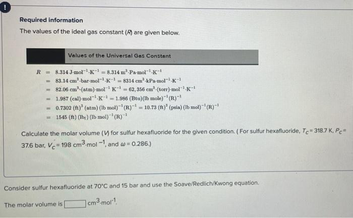 Solved ! Required information The values of the ideal gas | Chegg.com