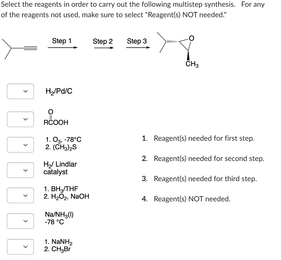 Solved Select the reagents in order to carry out the | Chegg.com