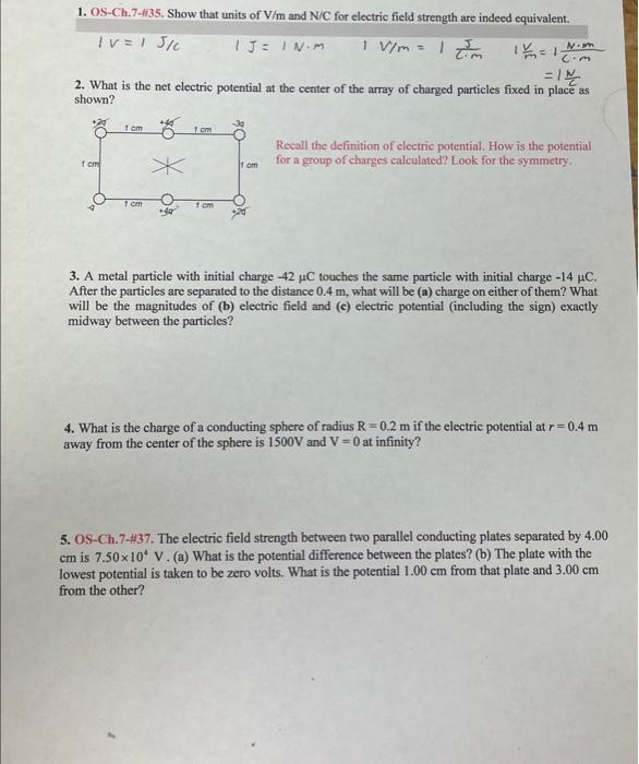 Solved 1. OS-Ch.7-# 35. Show that units of V/m and N/C for | Chegg.com