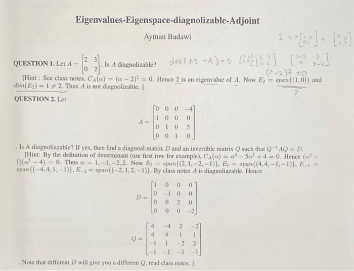 Solved Eigenvalues-Eigenspace-diagnolizable-Adjoint Ayman | Chegg.com