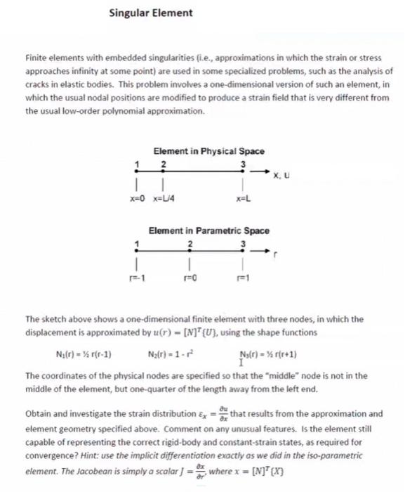 Singular Element Finite elements with embedded | Chegg.com