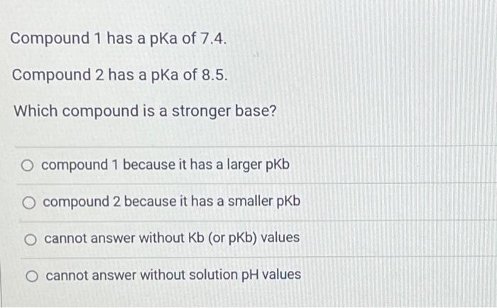 Solved Base B1 has a pKb of 3.5 . Base B2 has a pKb of 4.7. | Chegg.com