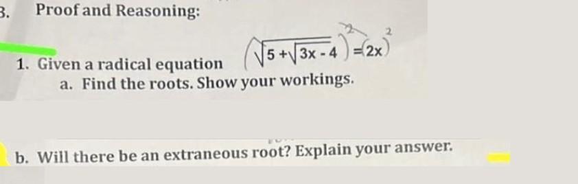Solved Proof and Reasoning: 1. Given a radical equation | Chegg.com