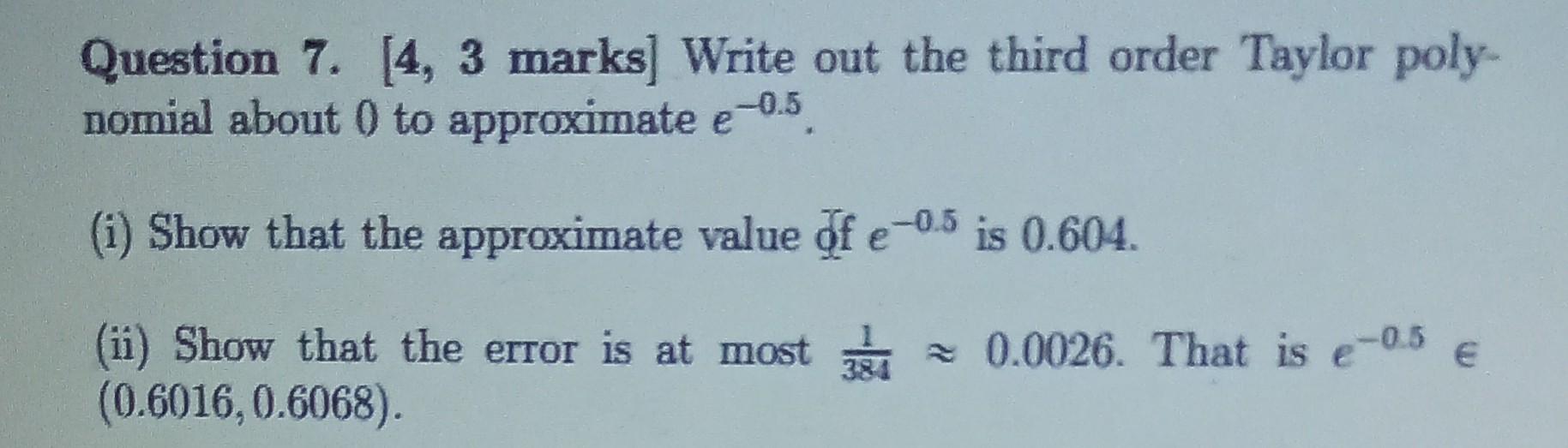 Solved Question 7. [4, 3 marks] Write out the third order | Chegg.com