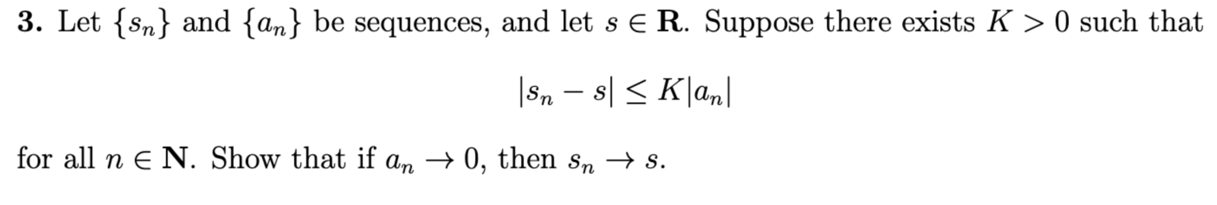 Solved Let {sn} ﻿and {an} ﻿be sequences, and let sinR. | Chegg.com