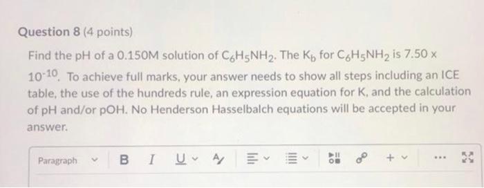 Solved Question 8 4 Points Find The Ph Of A 0150m 