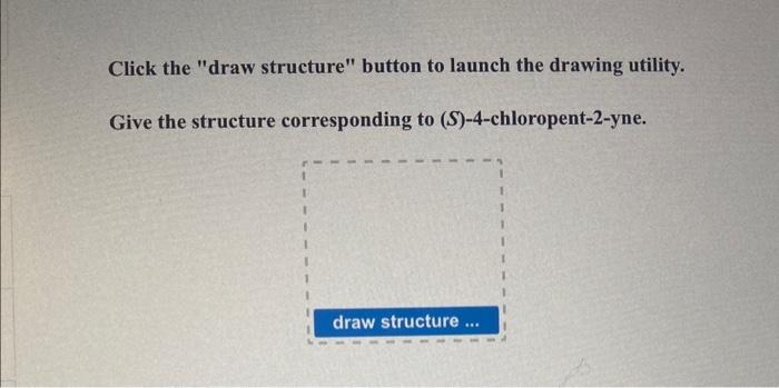 Solved Click the "draw structure" button to launch the | Chegg.com