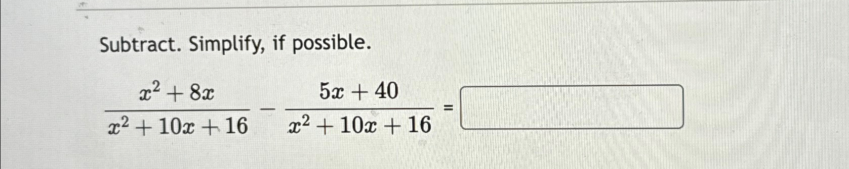 Solved Subtract. Simplify, if | Chegg.com