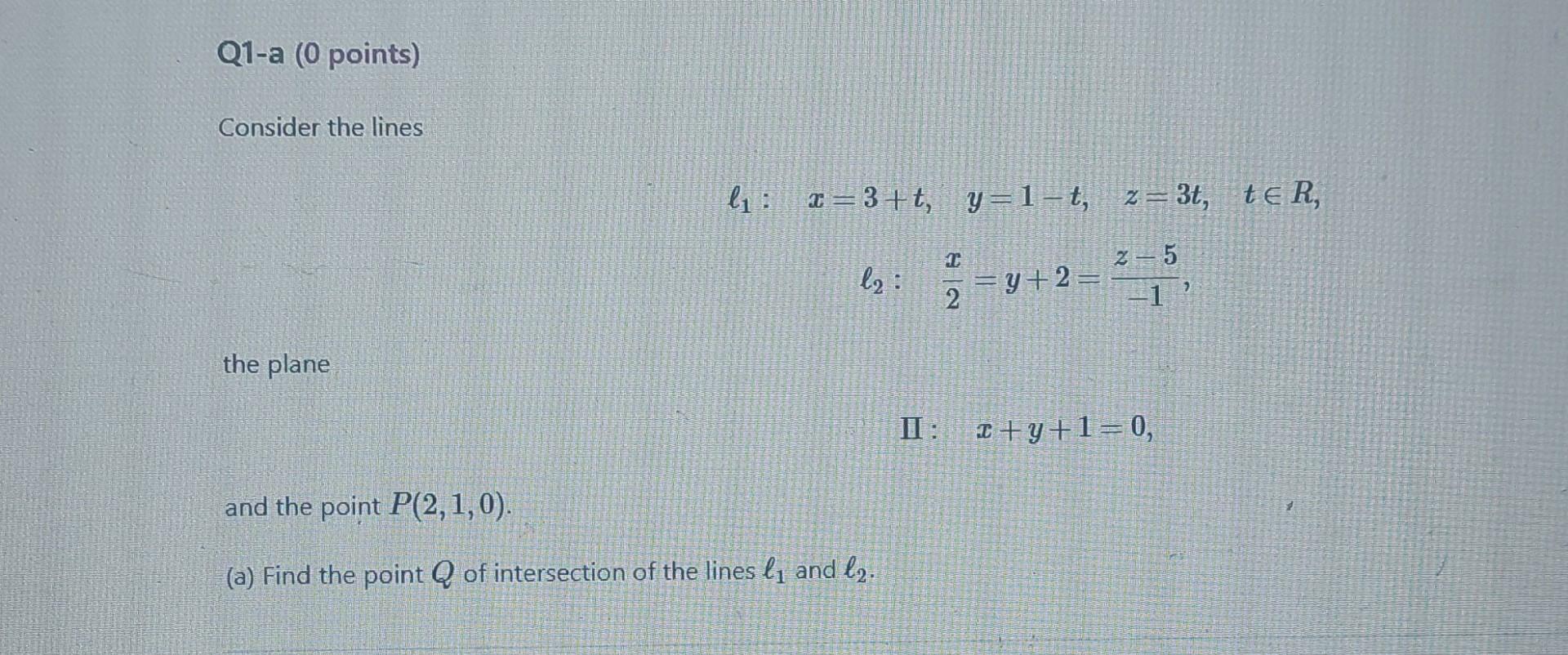 Solved Consider the lines | Chegg.com
