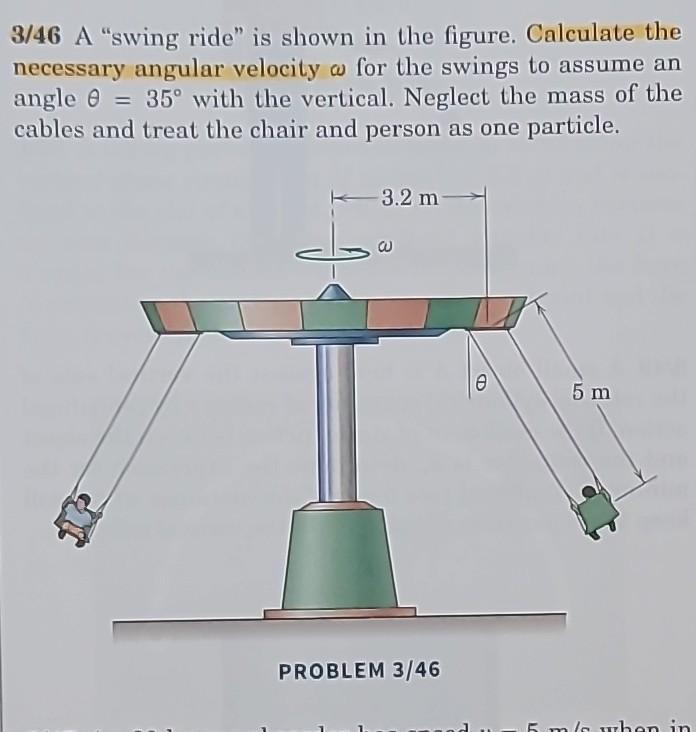 Solved 3/46 A "swing ride" is shown in the figure. Calculate | Chegg.com