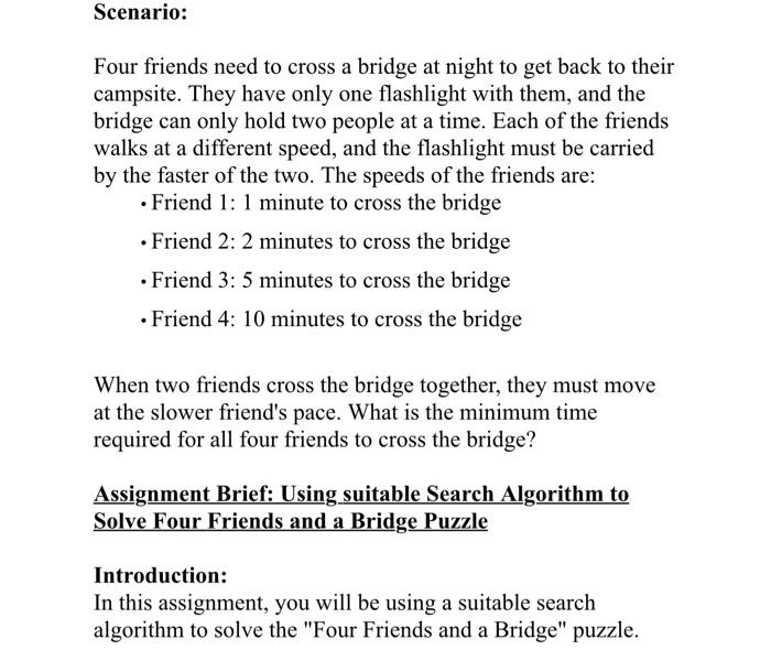Solved Four friends need to cross a bridge at night to get | Chegg.com