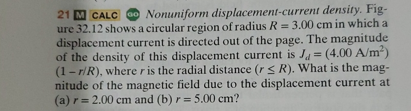 Solved 21 ﻿M CALC 6 ﻿Nonuniform displacement-current | Chegg.com