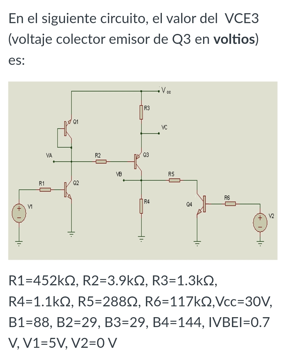En el siguiente circuito, el valor del VCE3 (voltaje | Chegg.com