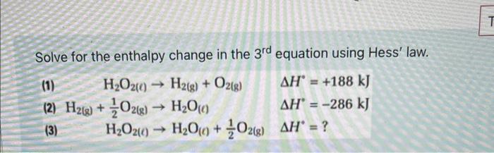 Solved Solve for the enthalpy change in the 3rd equation | Chegg.com