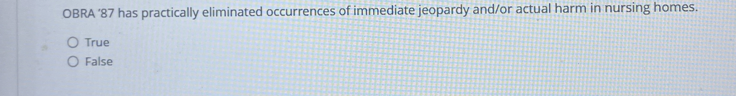 Solved OBRA ' 87 ﻿has practically eliminated occurrences of | Chegg.com