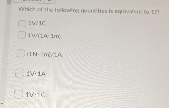 Solved Which of the following quantities is equivalent to 1 | Chegg.com