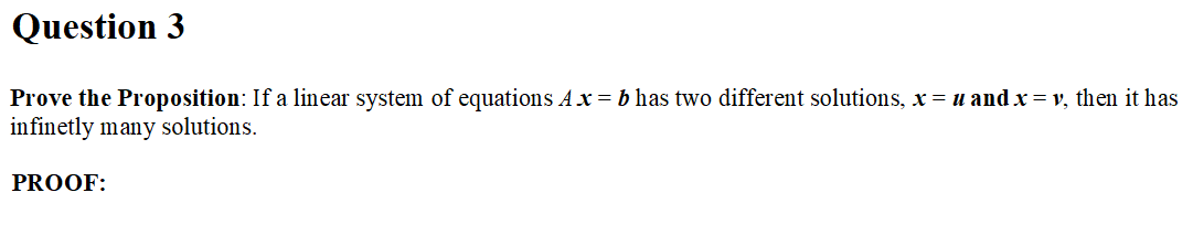 Solved Question 3Prove the Proposition: If a linear system | Chegg.com