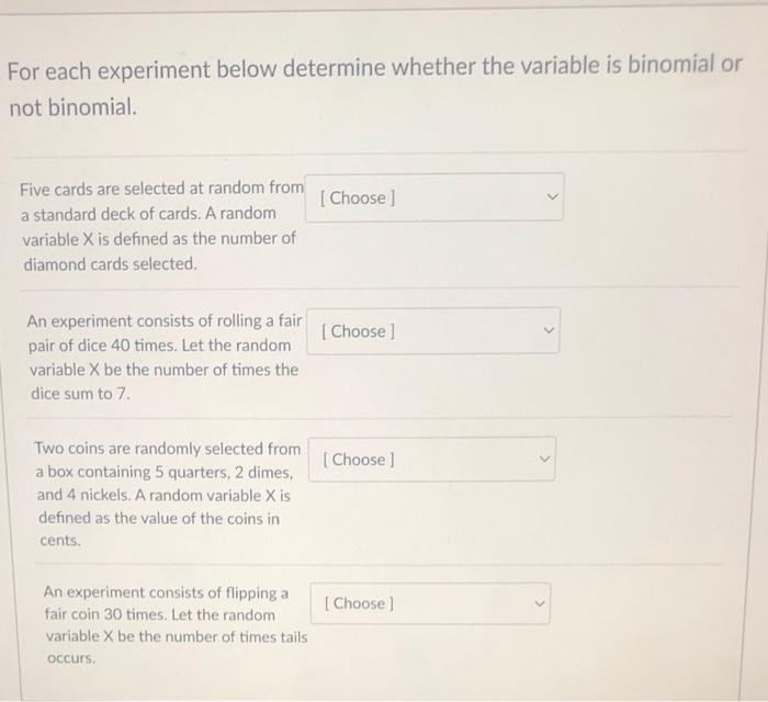 Solved For each experiment below determine whether the | Chegg.com