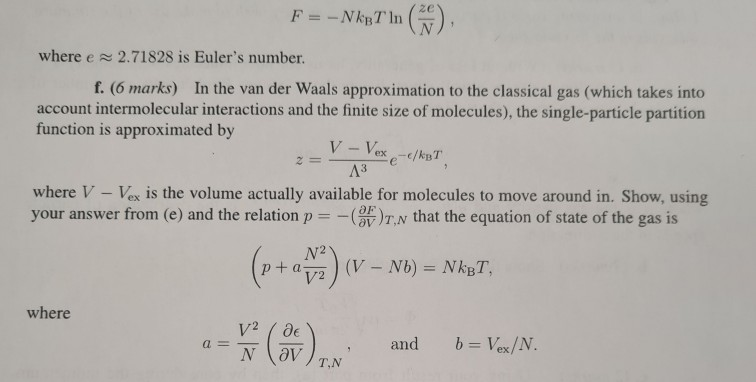 Solved F = - Nkp7 in (**) where e 2.71828 is Euler's number. | Chegg.com