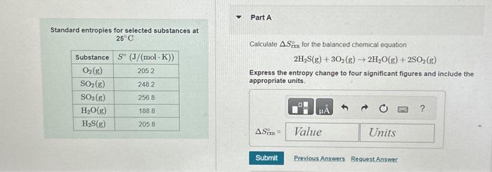 Solved Standard entropies for selected substances at 25∘C | Chegg.com