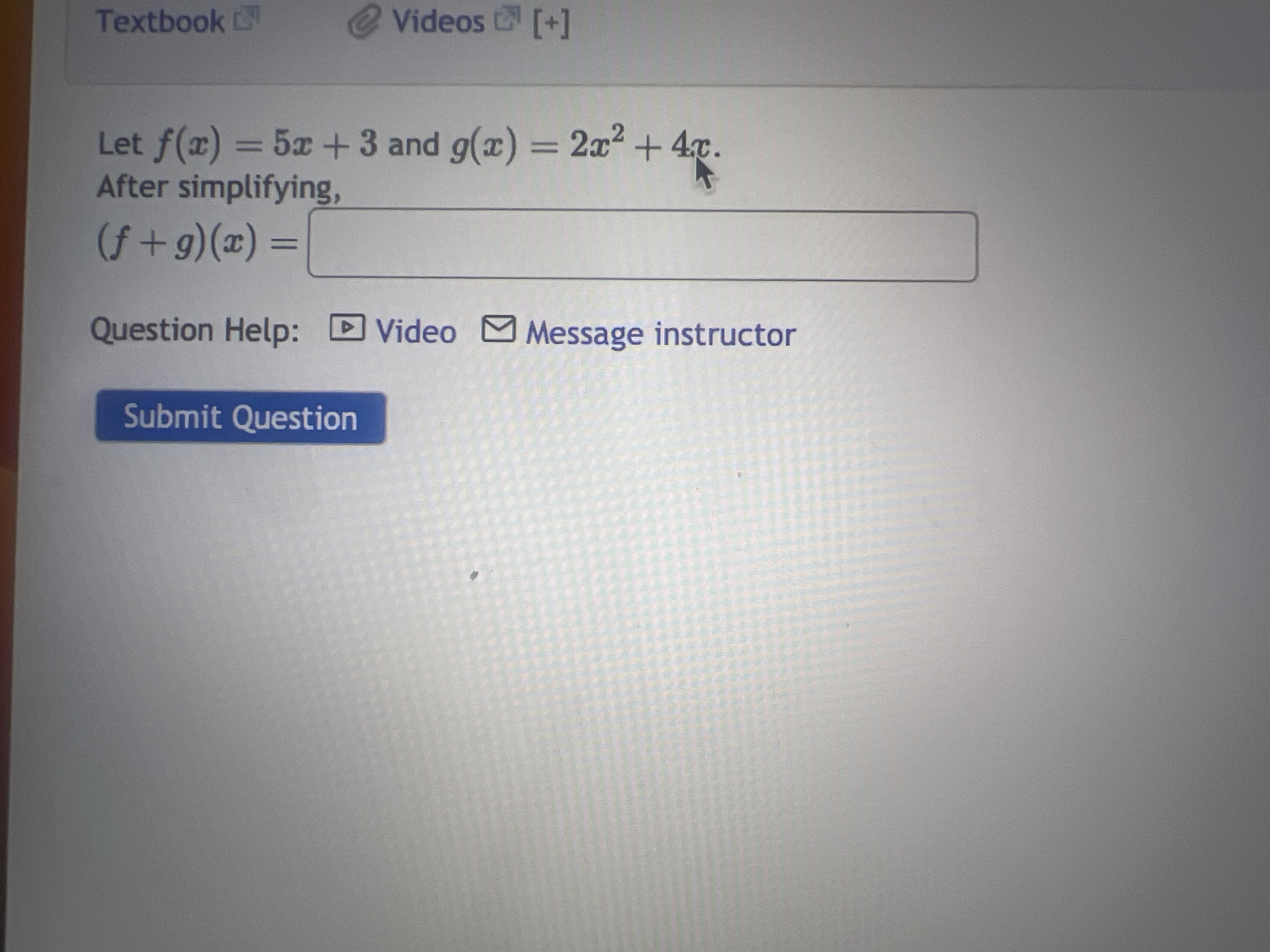 Solved Let f(x)=5x+3 ﻿and g(x)=2x2+4x.After | Chegg.com